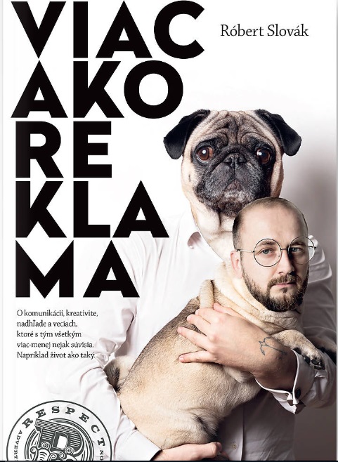 Róbert Slovák z agentúry Respect APP napísal knihu o reklame ...